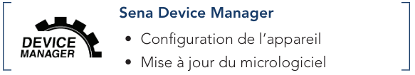 Sena Device Manager – Sena Technologies Help Desk
