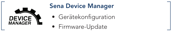 Sena Device Manager – Sena Technologies Help Desk